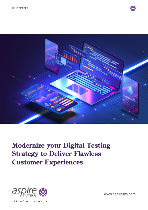 Modernize Your Digital Testing Strategy to Deliver Flawless Customer ... Modernize Your Digital Testing Strategy to Deliver Flawless Customer ...